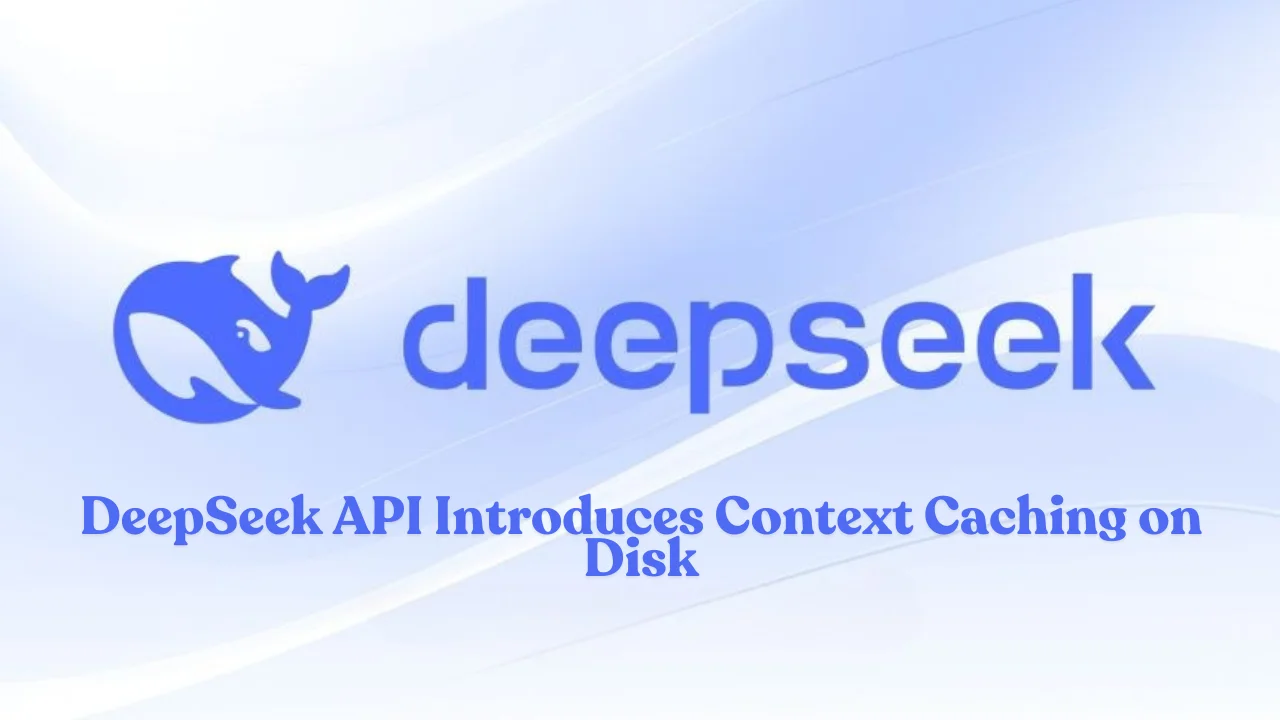 DeepSeek API Führt Kontext-Caching auf der Festplatte Ein